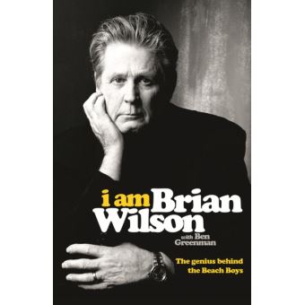 I Am Brian Wilson The genius behind the Beach Boys - ebook (ePub ...