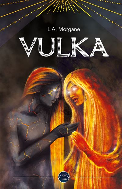 Vulka - broché - L.A. Morgane - Achat Livre | fnac