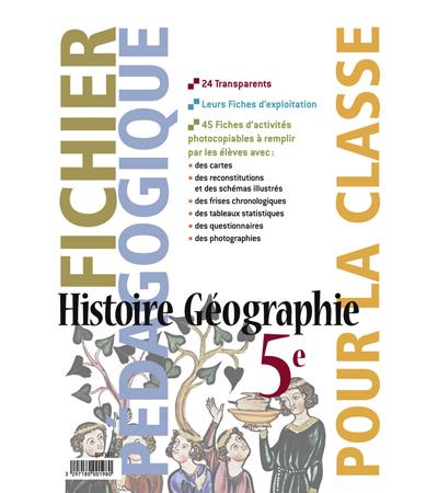 Histoire Géographie 5e 2005 Fichier pédagogique pour la classe - broché ...