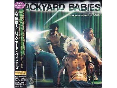 Making enemies is good/inclus 2 titres bonus - Backyard Babies - CD ...