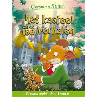 Geronimo Stilton Groene Reeks - Groene reeks deel 1 van 6 Tome 1 - Het ...
