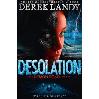 Demon road Volume 2, Desolation - Poche - Derek Landy - Achat Livre ou ...