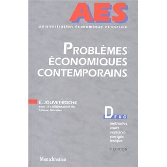 Problèmes économiques contemporains - 2ème édition politique économique ...