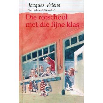 Die rotschool met die fijne klas - cartonné - Jacques Vrijens, Annet ...