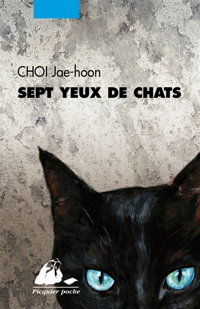 Sept yeux de chats - Poche - Jae-Hoon Choi, Yeong-Hee Lim, Françoise ... Sept yeux de chats - Poche - Jae-Hoon Choi, Yeong-Hee Lim, Françoise ...