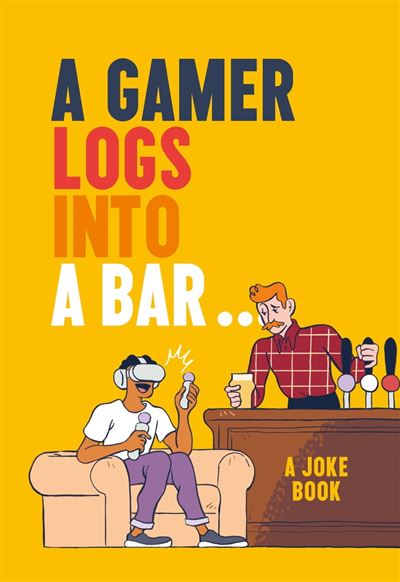GAMER LOGS IN TO A BAR - Achat Livre ou ebook | fnac