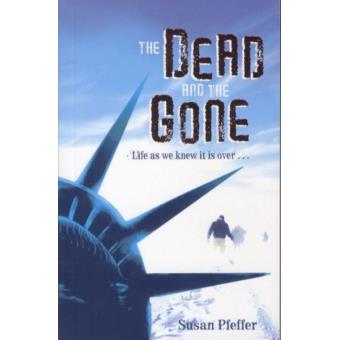 The dead and the gone - broché - Susan Beth Pfeffer - Achat Livre | fnac