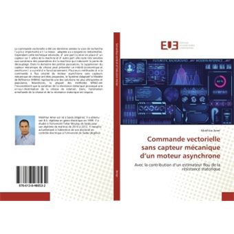 Commande vectorielle sans capteur mécanique d'un moteur asynchrone Avec ...
