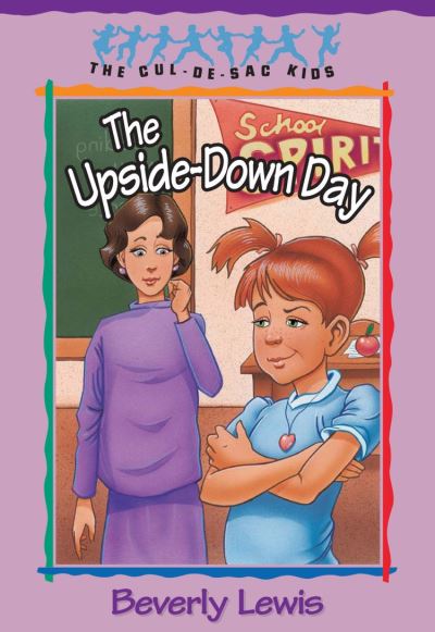 Cul-de-sac Kids - Tome 23 - Upside-Down Day - The (Cul-de-sac Kids Book ...