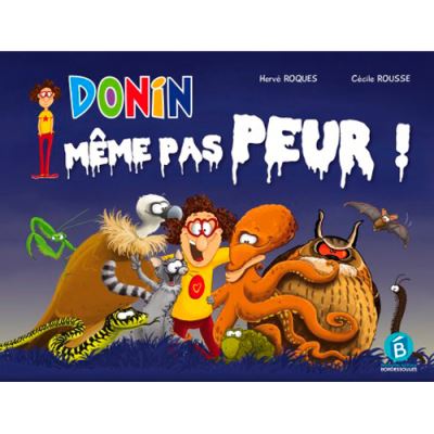 Donin n'a même pas peur - relié - Hervé Roques, Cécile Rousse - Achat ...