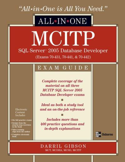 Mcitp sql server 2005 database developer all-in-one exam gui - relié - Darril Gibson - Achat ...