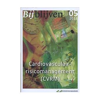 Bijblijven - Cardiovasculair-risicomanagement (cvrm) - Inconnus - broché - Achat Livre | fnac