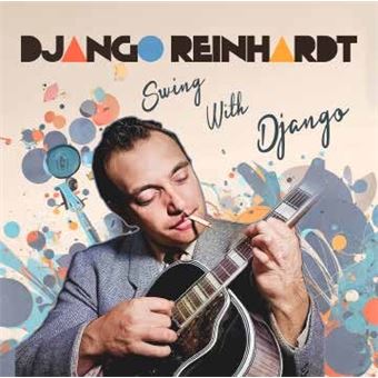 Swing With Django - Django Reinhardt - CD album - Achat & prix | fnac