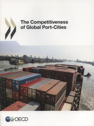 The Competitiveness of Global Port-Cities - broché - Collectif - Achat ...