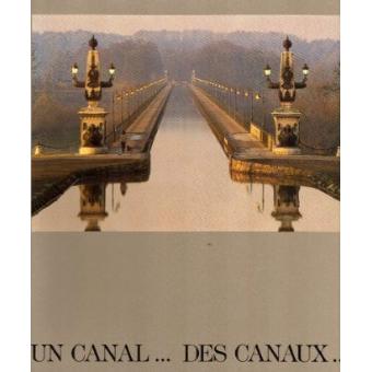 Un canal... des canaux. catalogue d'exposition. - Pierre Pinon, Livre ...