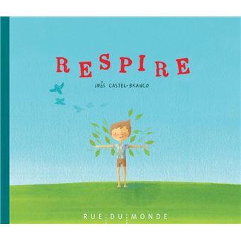 Respire - relié - Ines Castel-Branco - Achat Livre | fnac