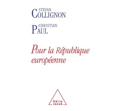 Pour la République européenne - broché - Christian Paul, Stefan ...