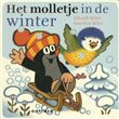 Het molletje - Het molletje in de winter - Zdenek Miler, Katerina Miler ...