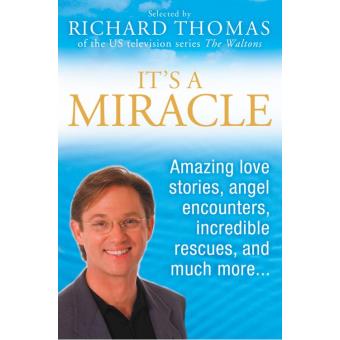 It’s A Miracle Real Life Inspirational Stories, Extraordinary Events ...