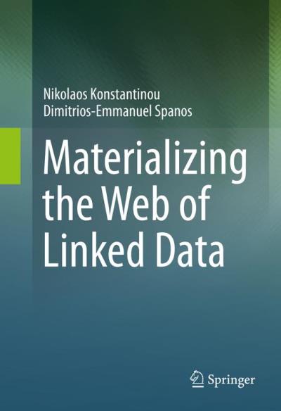 Materializing the web of linked data - relié - Nikola Konstantinou - Achat Livre ou ebook | fnac