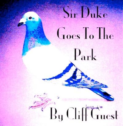 Sir Duke Pigeon Series - Sir Duke Pigeon Series - Sir Duke Goes To The ...