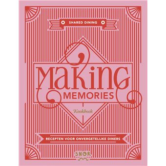 Making memories 52 recepten voor onvergetelijke avonden - cartonné ...