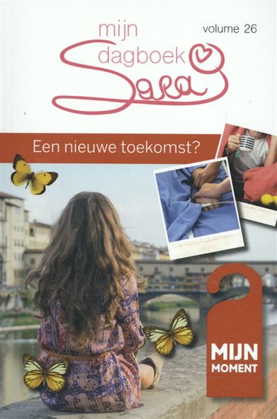 Sara mijn dagboek - Tome 26 - Een nieuwe toekomst - Maes Ria - broché ...