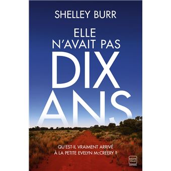 Elle n'avait pas dix ans - broché - Shelley Burr - Achat Livre ou ebook ...