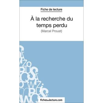 A la recherche du temps perdu Analyse complète de l'oeuvre - ebook (ePub) - fichesdelecture.com ...