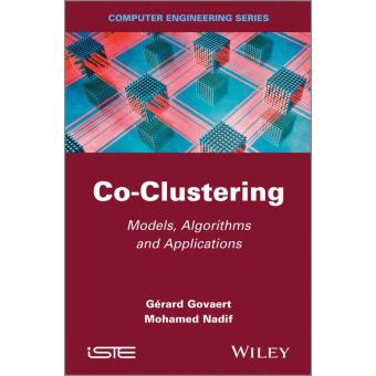 Co-Clustering Models, Algorithms and Applications - ebook (ePub) - Mohamed Nadif, Gérard GOVAERT ...