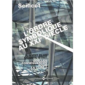 Scilicet - Ordre Symbolique Au Xxième Siècle - Ne Ordre symbolique au ...