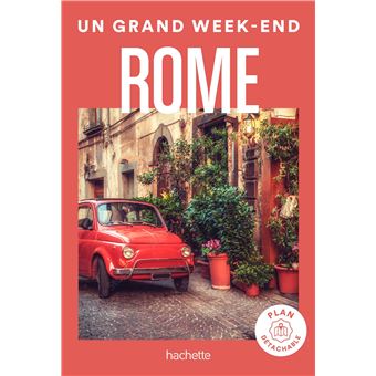 Rome Guide Un Grand Week-end - broché - Collectif - Achat Livre ou ...