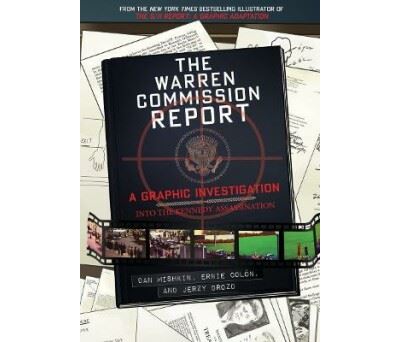 WARREN COMMISSION REPORT. A GRAPHIC INVESTIGATION INTO T - broché ...