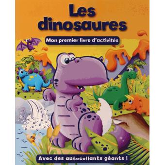 Les dinosaures (coll. mon premier livre d'activites) - broché ...