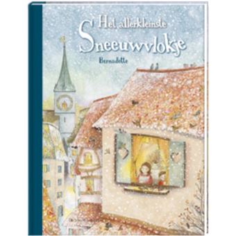 Een Vier Windstreken prentenboek - Het allerkleinste sneeuwvlokje - Bernadette, Ineke Ris ...