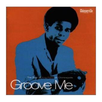 Groove me : The best of King Floyd - King Floyd - CD album - Achat ...