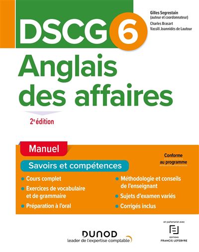 DSCG 6 - Anglais des affaires - Manuel - 2e éd - broché - Gilles Segrestain, Charles Brasart ...
