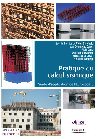 Pratique du calcul sismique Guide d'application de l'Eurocode 8 ...
