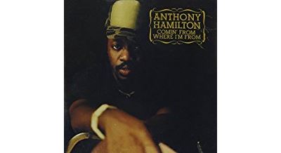 Comin from where I'm from - Anthony Hamilton - CD album - Achat & prix ...