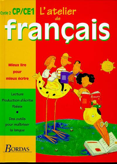 Atelier de francais cycle 2 cp/ce1 livre de l'eleve - broché ...