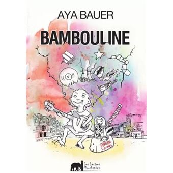 Bambouline - broché - Aya Bauer - Achat Livre | fnac