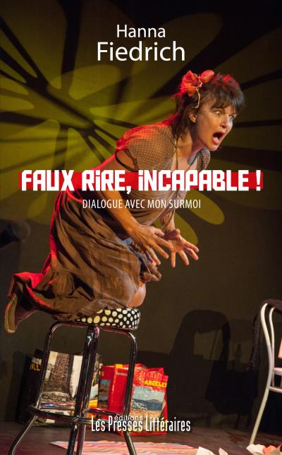 Faux rire, incapable ! - broché - Hanna Fiedrich - Achat Livre ou ebook ...