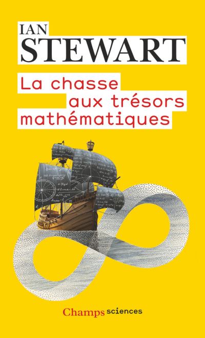 La Chasse aux trésors mathématiques - Poche - Ian Stewart, Olivier ...