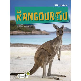Le kangourou - cartonné - Delphine Laure Thiriet - Achat Livre | fnac