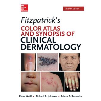 Fitzpatrick's color atlas and synopsis of clinical dermatolo - Poche ...