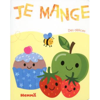 Je mange des délices - broché - Fhiona Galloway - Achat Livre | fnac