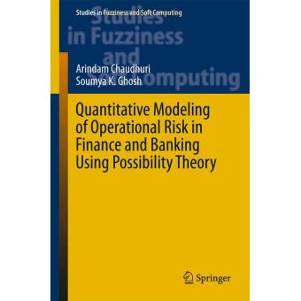 Quantitative modeling of operational risk in finance and ban - relié ...