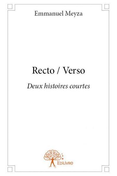 Recto / verso Deux histoires courtes - broché - Emmanuel Meyza - Achat ...