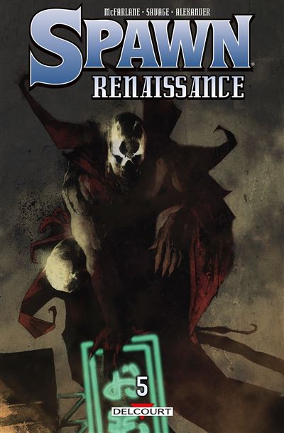 Spawn - Tome 05 - Spawn - Renaissance - Darragh Savage, Jason Shawn ...