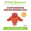 Montessori - Activités récréatives pour bien commencer l'école - broché ...